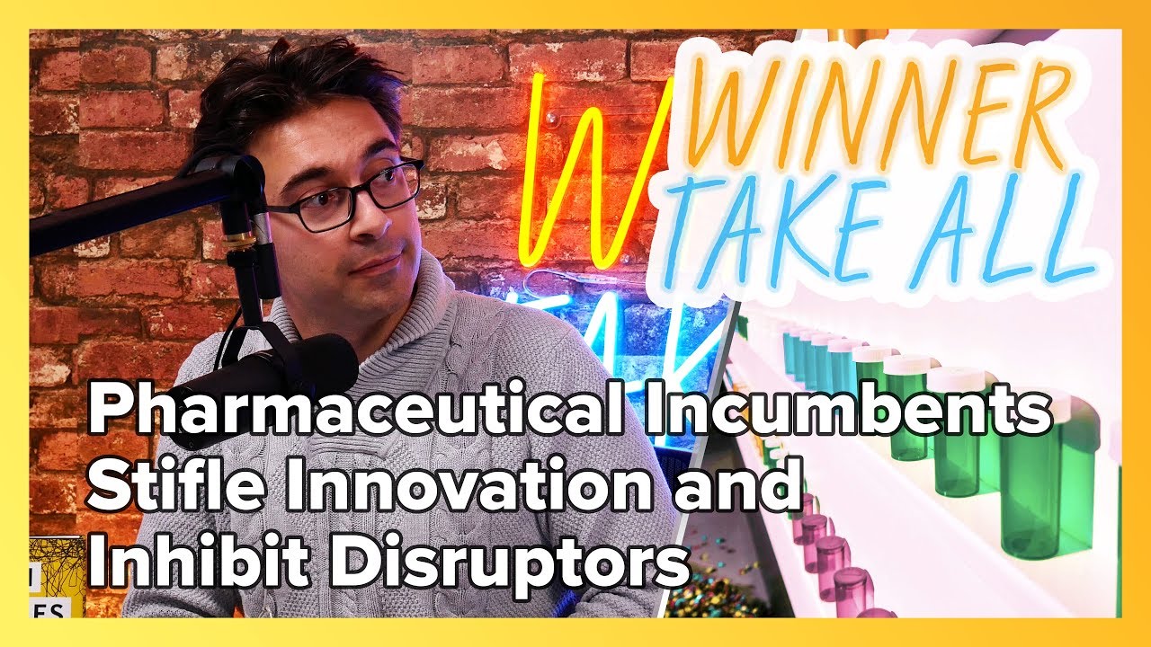How Pharmaceutical Incumbents Stifle Innovation and Inhibit Disruptors